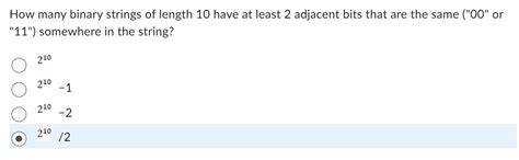 Solved How Many Binary Strings Of Length 10 Have At Least 2