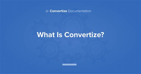 What Is Convertize Convertize A B Testing And Website Optimization