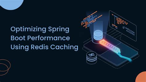 Optimizing Spring Boot Performance With Redis Caching