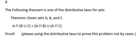 Solved The Following Theorem Is One Of The Distributive Laws