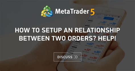 How To Setup An Relationship Between Two Orders Help Symbols Mql4 And Metatrader 4 Mql4