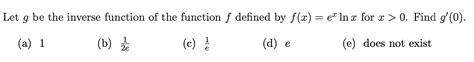 Solved Let G Be The Inverse Function Of The Function F Chegg