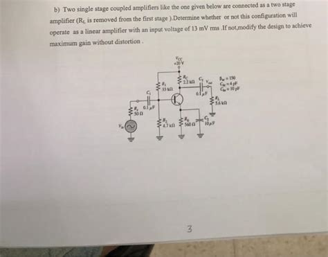 B Two Single Stage Coupled Amplifiers Like The One Chegg Com