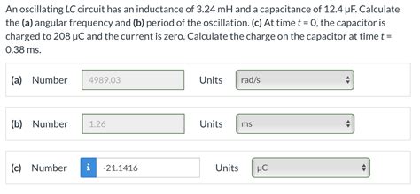 Solved An Oscillating Lc Circuit Has An Inductance Of 3