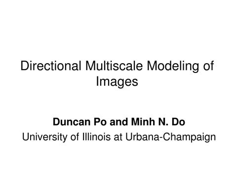 Ppt Directional Multiscale Modeling Of Images Powerpoint Presentation Id 624324