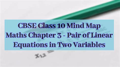 Cbse Class 10 Maths Mind Map For Chapter 3 Pair Of Linear Equations In