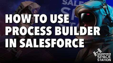 Salesforce Tutorial How To Use Process Builder For Beginners Youtube