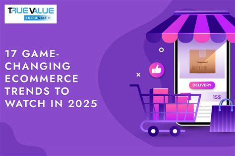 Top 17 Ecommerce Trends To Watch In 2025