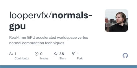 Github Loopervfxnormals Gpu Real Time Gpu Accelerated Worldspace