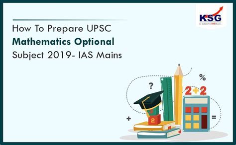 How To Prepare UPSC Mathematics Optional Subject For Mains Exam KSG Bengaluru Best