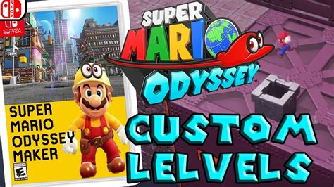Super Mario Odyssey Maker A Look Into Odyssey Custom Levels Youtube