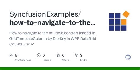 How To Navigate To The Multiple Controls Loaded In Gridtemplatecolumn
