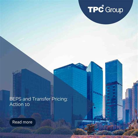 Beps And Transfer Pricing Action 10 Tpc Group