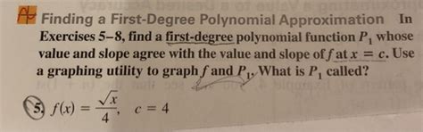 solved finding a first degree polynomial approximation in