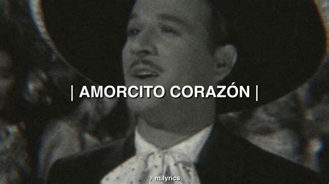 Amorcito CorazÓn Pedro Infante Letra Chords Chordify