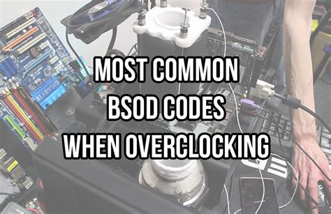 Quick Guide To Bsod Codes For Overclocking Play R