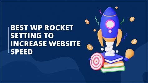 Best WP Rocket Setting To Increase Website Speed