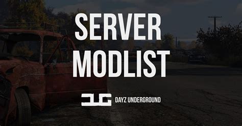 Server Modlist And Installation Tutorial DayzUnderground