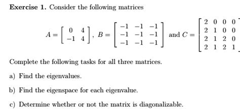 Solvedexercise 1 Consider The Following Matrices Je 4 4 And C