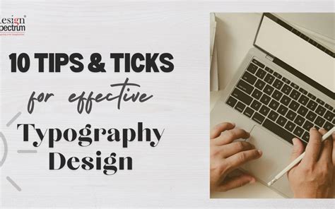 Typography Design 10 Tips And Tricks For Effective