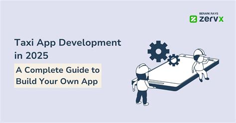 Taxi App Development A Complete Guide For 2025