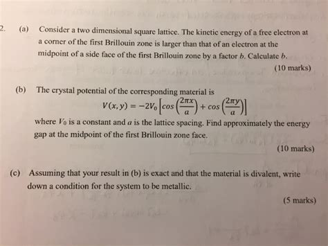 solved consider a two dimensional square lattice the