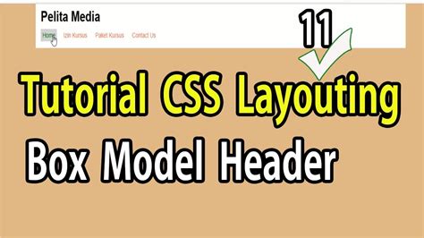 Belajar Css Layouting 11 Membuat Website Sederhana Dengan Css Box Model Header Youtube