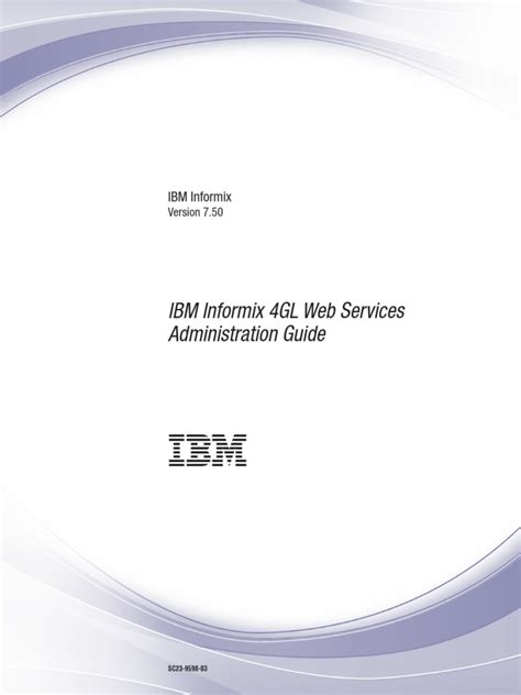 ibm informix 4gl v7 50 ibm informix 4gl web services administration guide pdf parameter