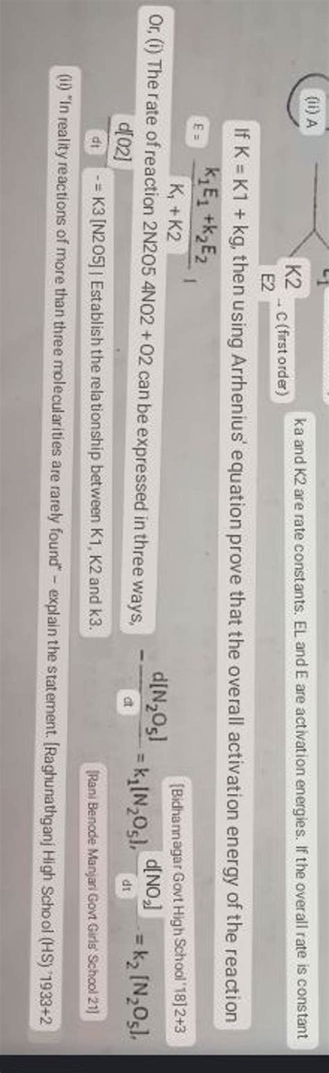If Kk1kg Then Using Arrhenius Equation Prove That The Overall Activat