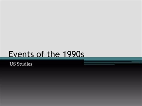 Events Of The 1990s Pptx