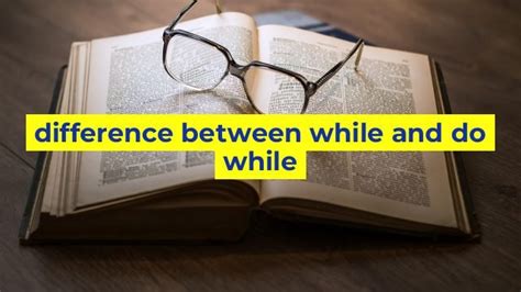 Difference Between While And Do While Sinaumedia