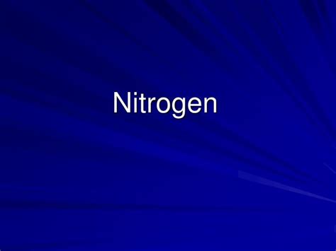 Ppt Nitrogen Powerpoint Presentation Free Download Id6039475
