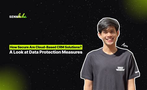 Blog How Secure Are Cloud Based CRM Solutions A Look At Data Protection Measures
