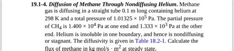 Answered 19 1 4 Diffusion Of Methane Through… Bartleby