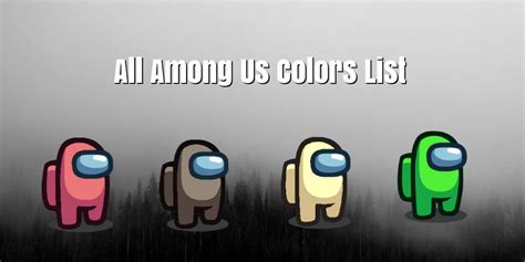 All Among Us Colors List Detailed Guide Amc Blog