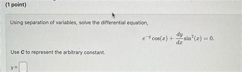 [answered] 1 point using separation of variables solve the differential