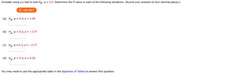 Solved Consider Using A Z Test To Test H0 P 0 3 Determine Chegg Com