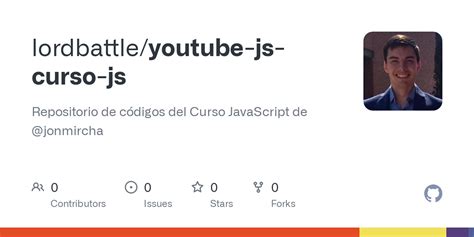 Github Lordbattleyoutube Js Curso Js Repositorio De Códigos Del Curso Javascript De Jonmircha