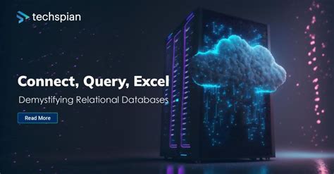 Techspian On Linkedin Connect Query Excel Demystifying Relational