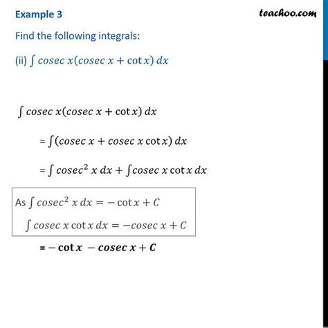 Example Ii Find The Integral Cosec X Cosec X Cot X Dx