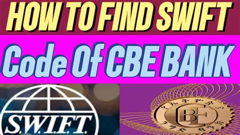 How To Find Cbe Bank Swift Bic Code What Is Swift Code How Swift Code Work Swift Payment