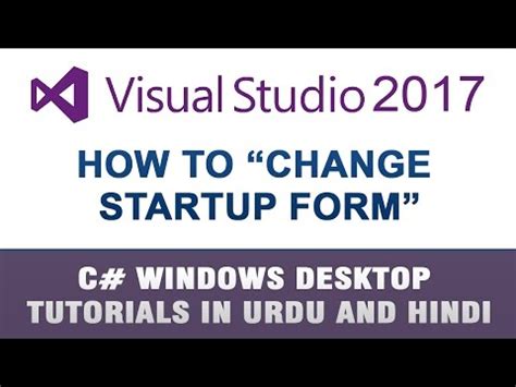 C Tutorial In Urdu How To Change Startup Form In WinForm Application Video Lecture C Sharp