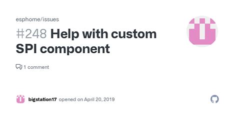 Help With Custom Spi Component · Issue 248 · Esphomeissues · Github