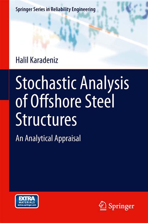 stochastic analysis of offshore steel structures ebook by halil