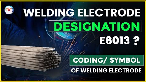 Welding Electrode Designation Symbol Coding Of Welding Electrode According To Aws Youtube