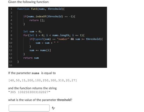 Solved Given The Following Function Function Fun Nums Chegg