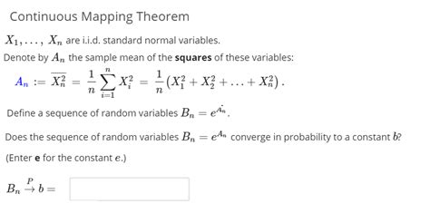 Solved Continuous Mapping Theorem X1 Xn Are Iid