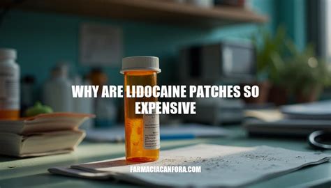 The High Cost Of Relief Why Are Lidocaine Patches So Expensive