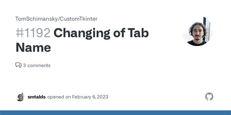 Changing Of Tab Name Issue 1192 TomSchimansky CustomTkinter GitHub