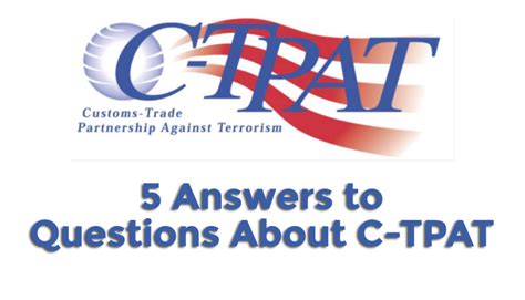 Answers About C TPAT International Trade Community